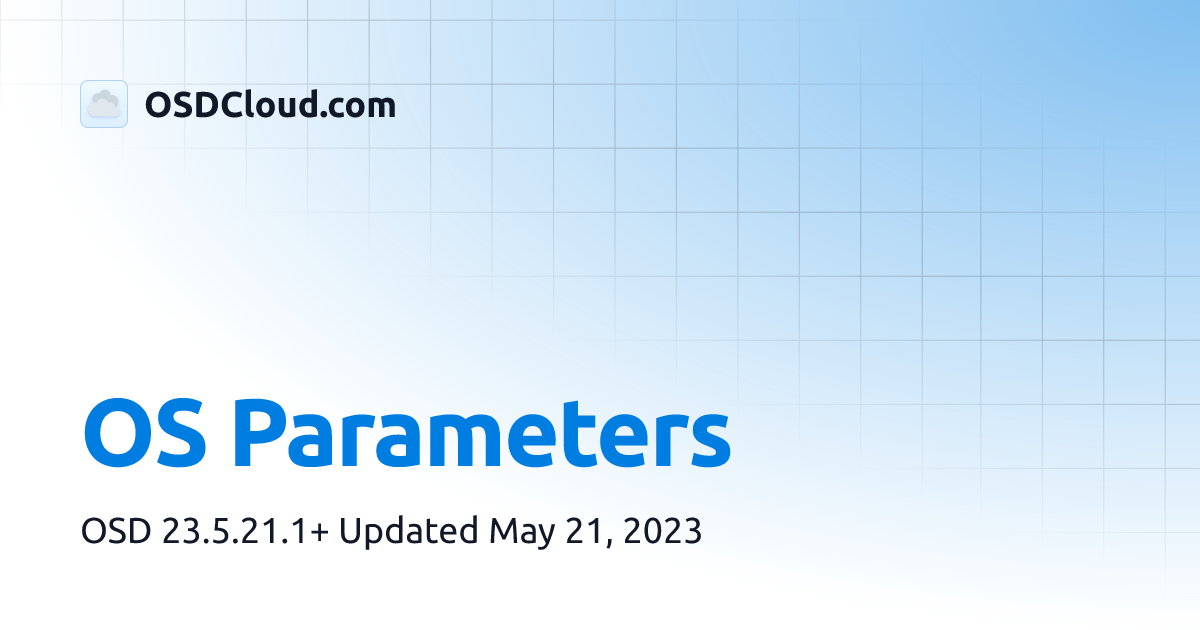 OS Parameters | OSDCloud.com