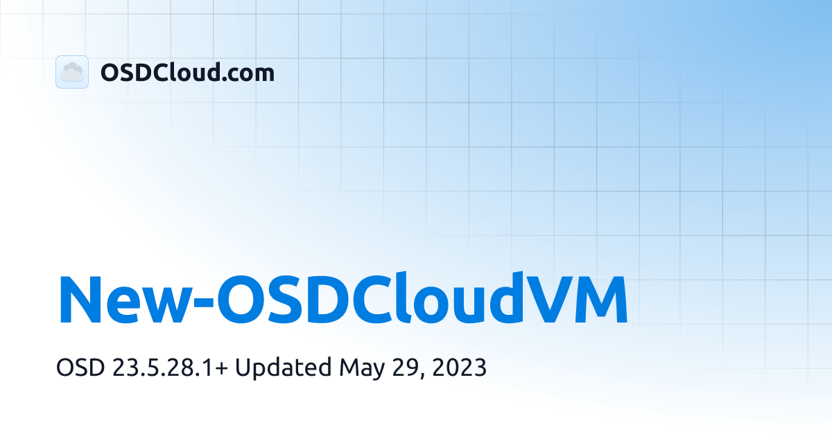 New-OSDCloudVM | OSDCloud.com