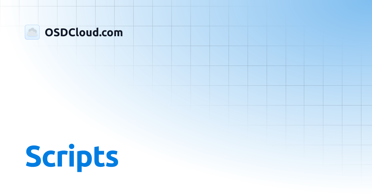 Scripts | OSDCloud.com